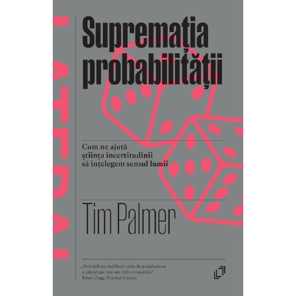 Suprematia probabilitatii - Tim Palmer Suprematia probabilitatii - Tim Palmer